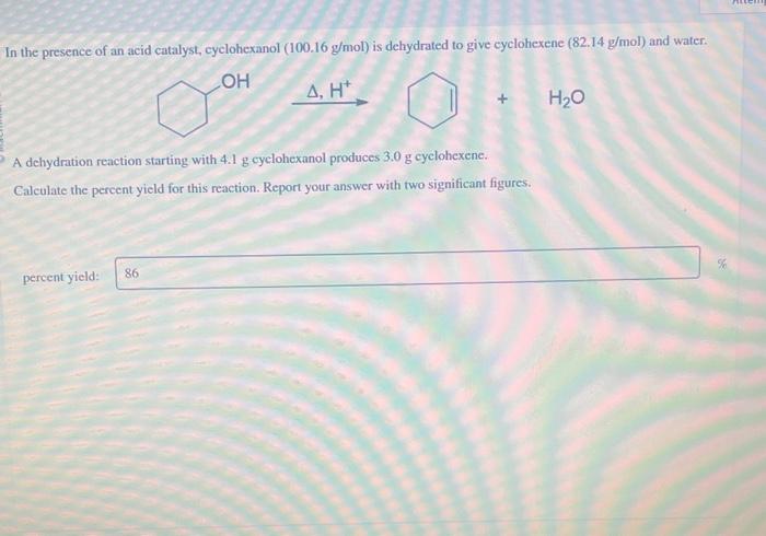 Solved In the presence of an acid catalyst, cyclohexanol | Chegg.com