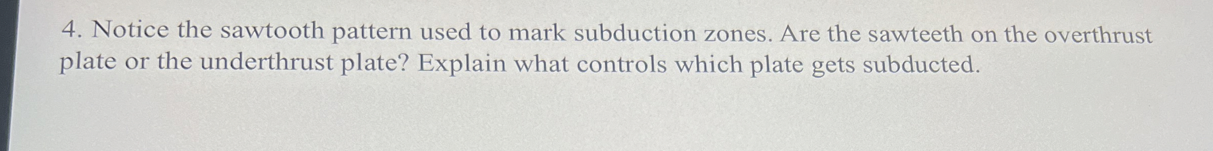 Solved Notice the sawtooth pattern used to mark subduction | Chegg.com