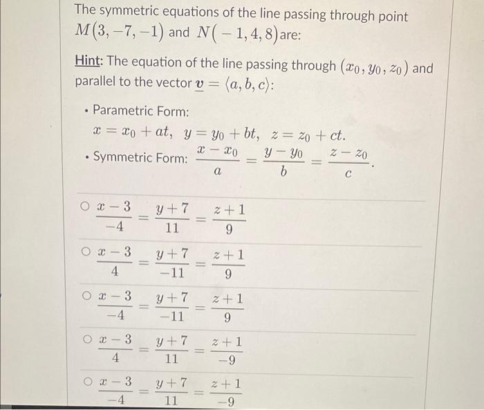 Solved The symmetric equations of the line passing through | Chegg.com