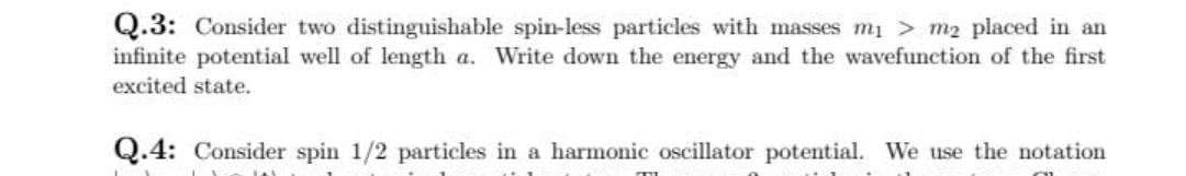 Solved Q.3: Consider two distinguishable spin-less particles | Chegg.com