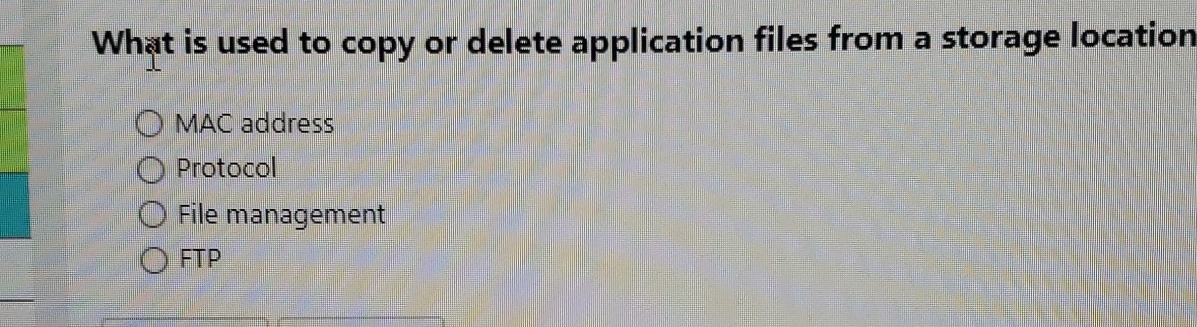 Solved What is used to copy or delete application files from | Chegg.com