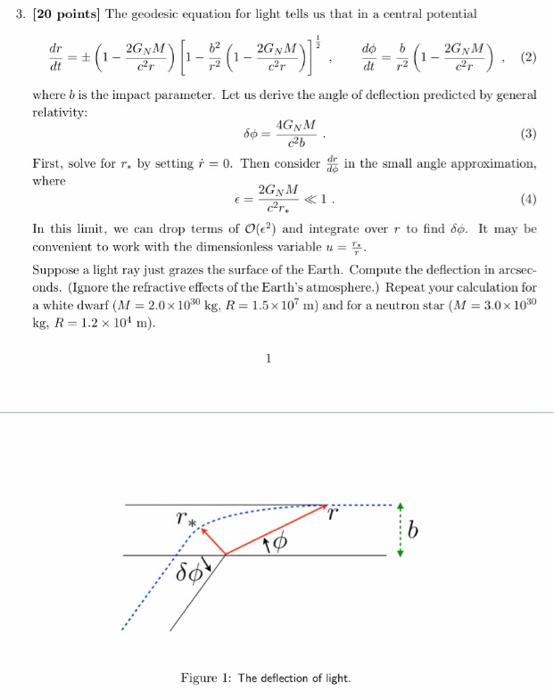3. [20 points) The geodesic equation for light tells | Chegg.com