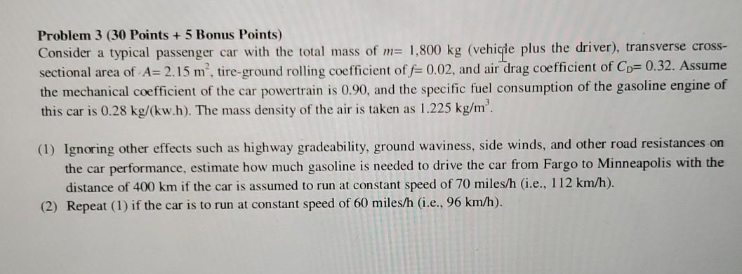 Solved Problem 3 (30 Points + 5 Bonus Points) Consider a | Chegg.com