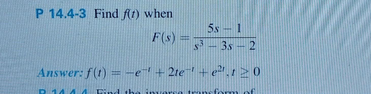 Solved P 14.4-3 Find f(t) when F(s)=s3−3s−25s−1 Answer: | Chegg.com