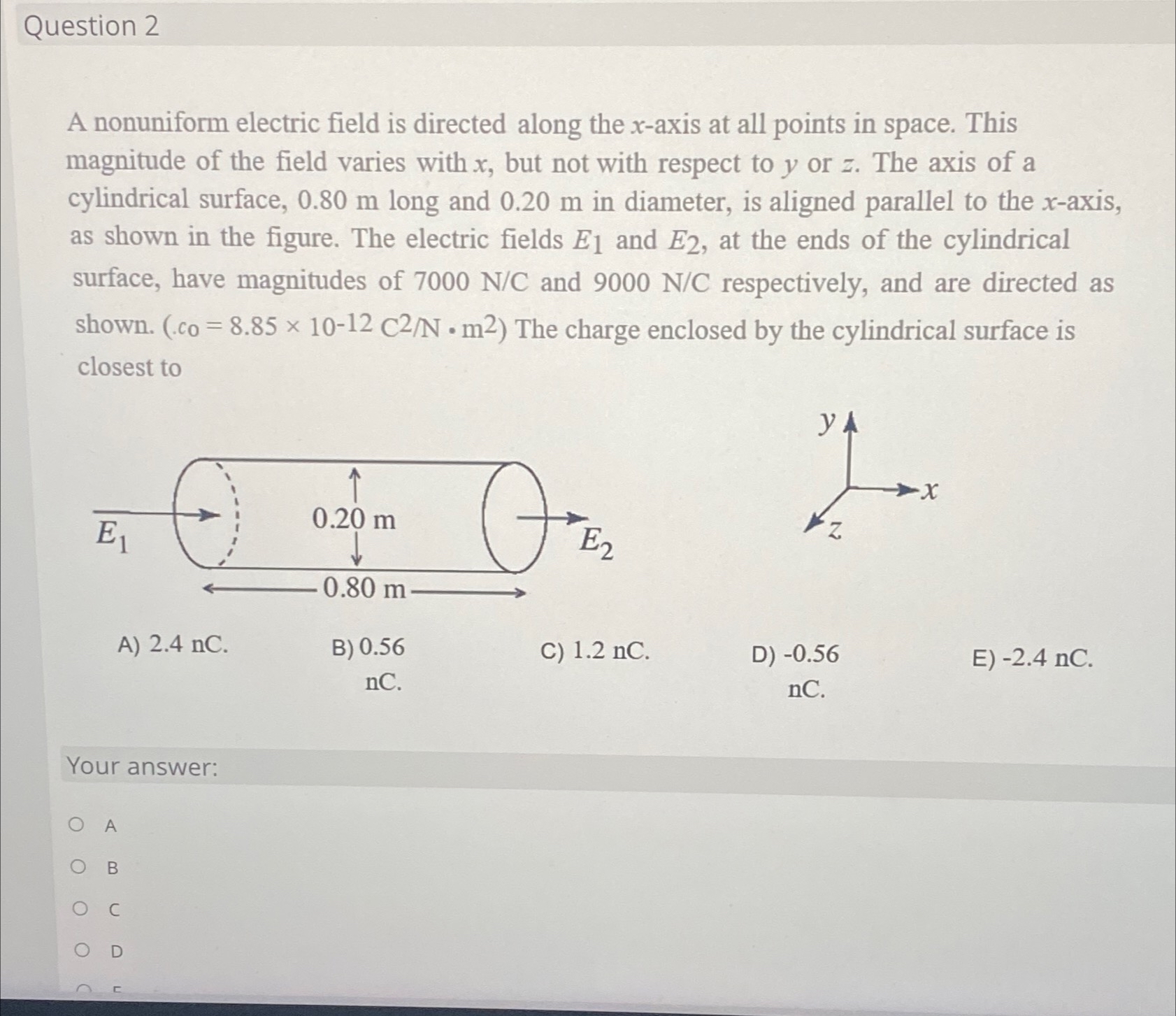 Solved Question 2A nonuniform electric field is directed | Chegg.com