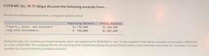 Solved COTB MC Qu. 15-77 (Algo) Assume the following | Chegg.com