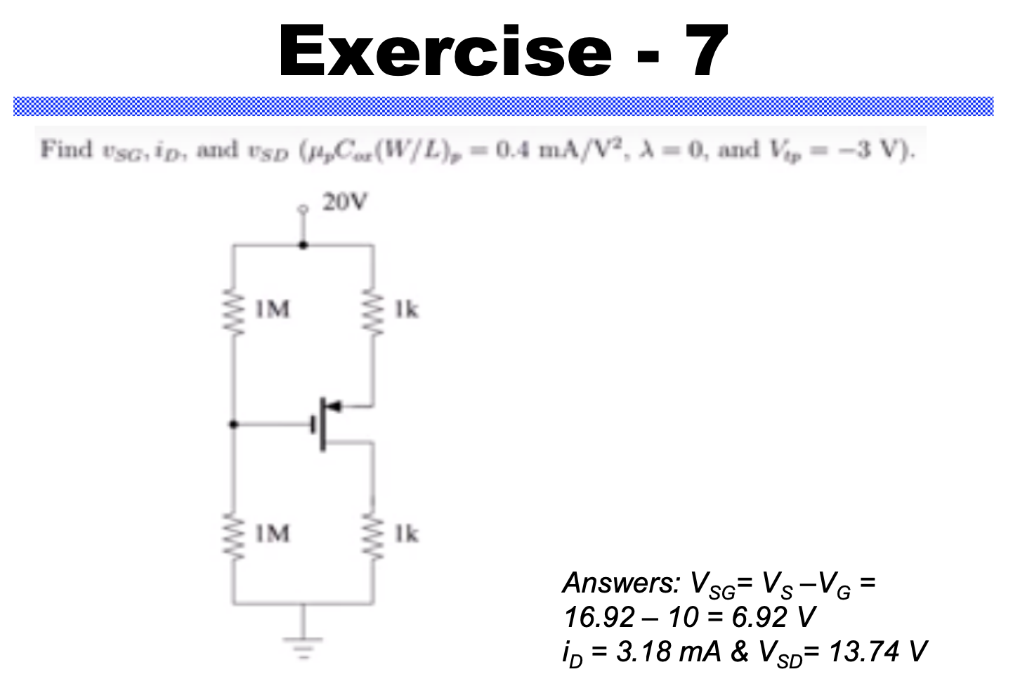 ExercIse - 7Find vSG,iD, ﻿and , ﻿and {:Vtp=-3(V)). | Chegg.com