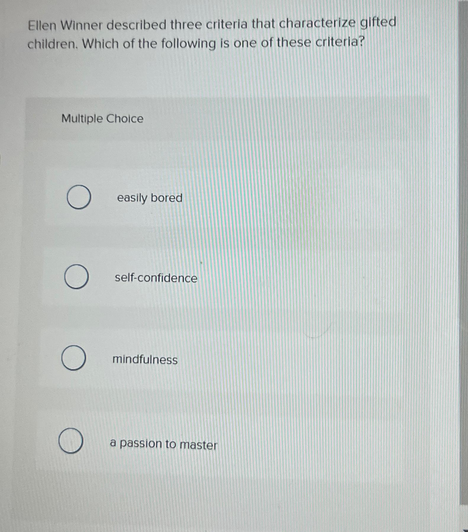 Solved Ellen Winner described three criteria that | Chegg.com