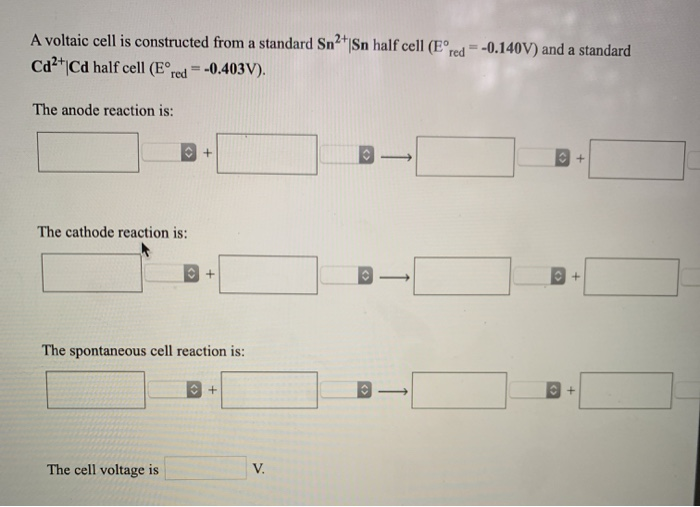 Solved A voltaic cell is constructed from a standard Sn-Sn | Chegg.com