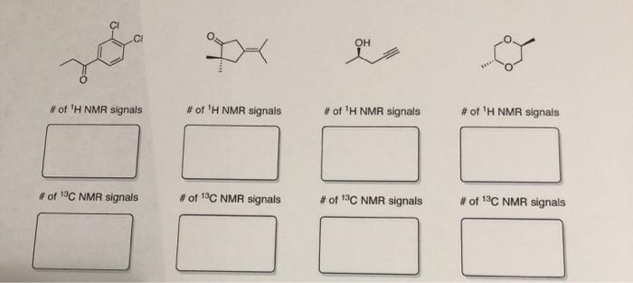 Solved OH # of 'H NMR signals # of 'H NMR signals #of 'H NMR | Chegg.com