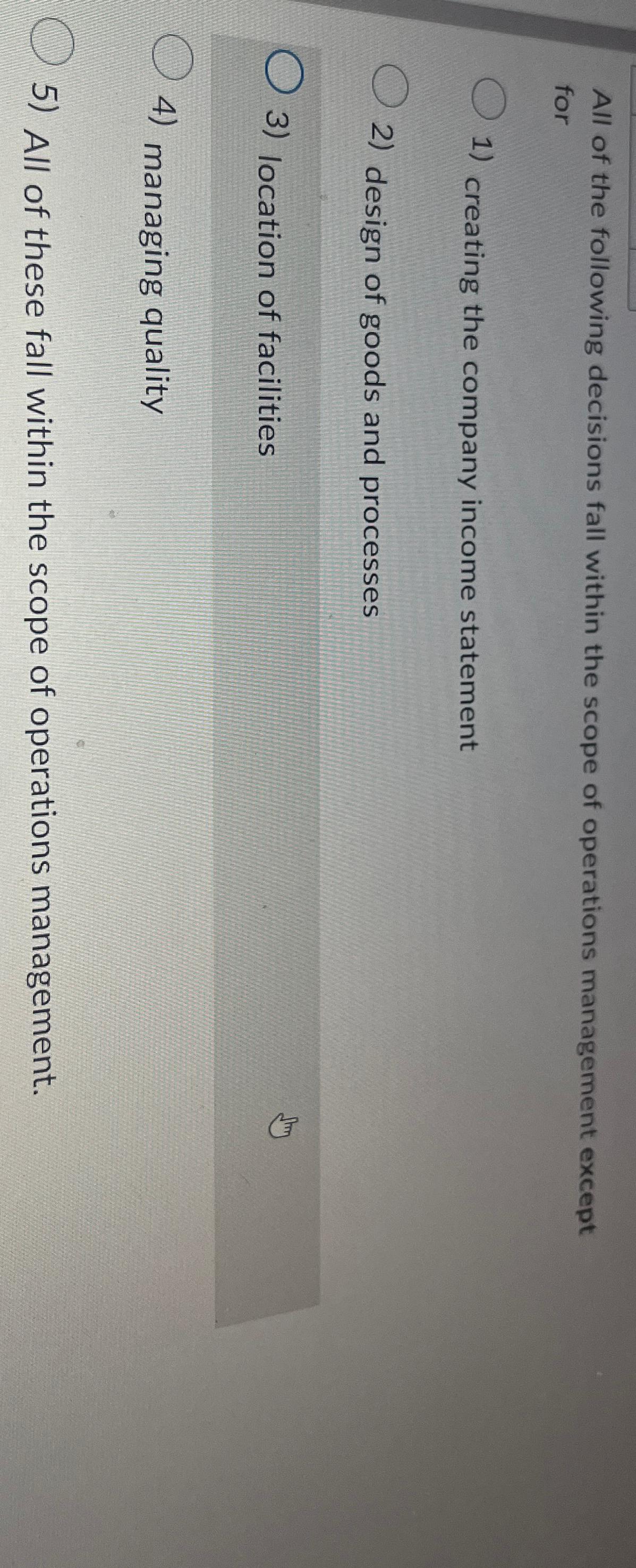 Solved All of the following decisions fall within the scope | Chegg.com