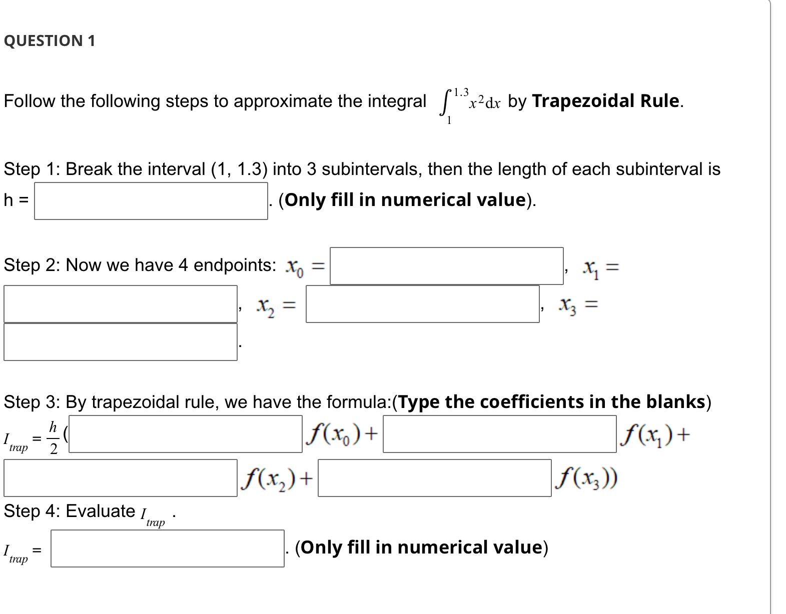 Solved by an EXPERT QUESTION 1Follow the following steps to approximate | Chegg.com