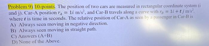 Solved Problem 9) 10-points. The position of two cars are | Chegg.com