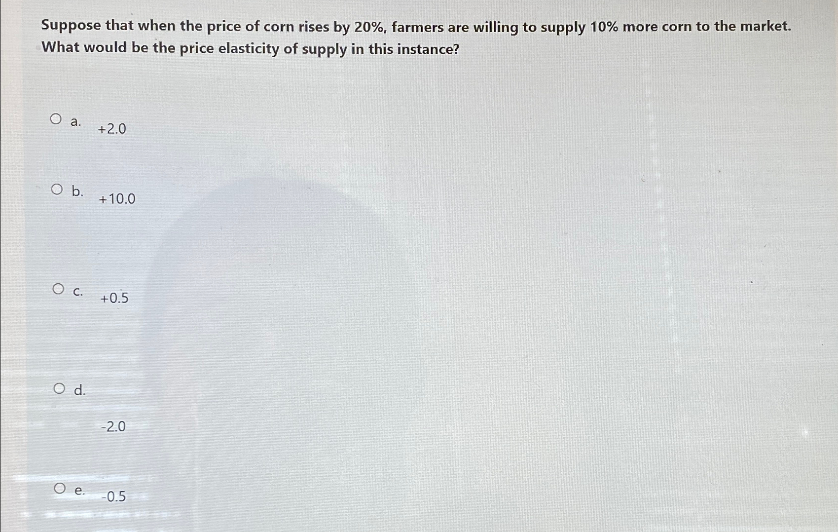 Solved Suppose that when the price of corn rises by 20%, | Chegg.com