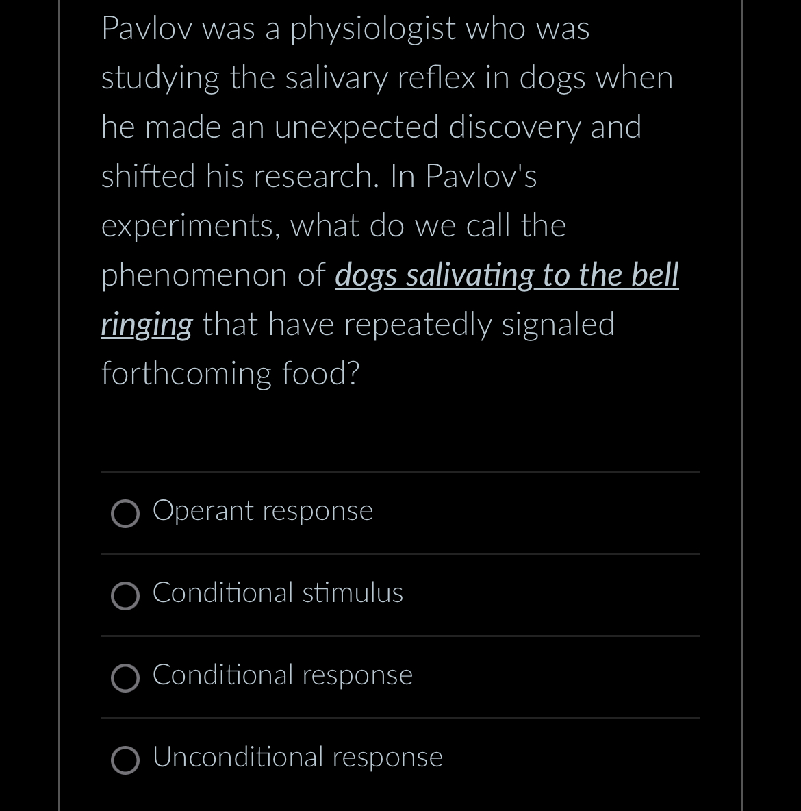 Solved Pavlov was a physiologist who was studying the | Chegg.com