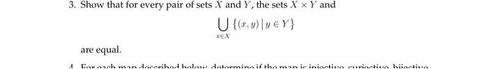 Solved ⋃x∈X{(x,y)∣y∈Y} are equal. | Chegg.com