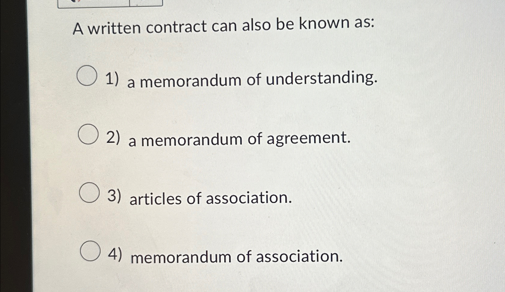 Solved A written contract can also be known as:a memorandum | Chegg.com