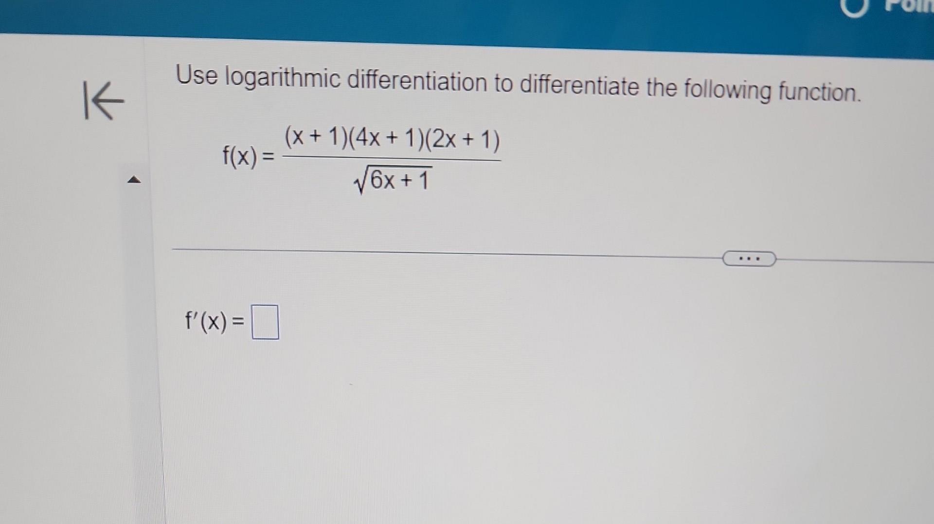 Solved Use logarithmic differentiation to differentiate the | Chegg.com