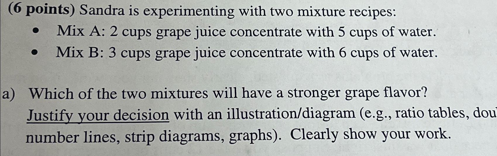 Solved (6 ﻿points) ﻿Sandra is experimenting with two mixture | Chegg.com