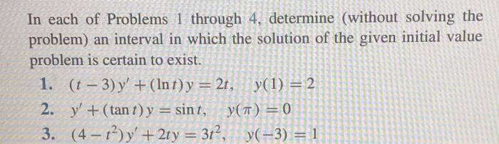 Solved In each of Problems 1 through 4 , determine (without | Chegg.com