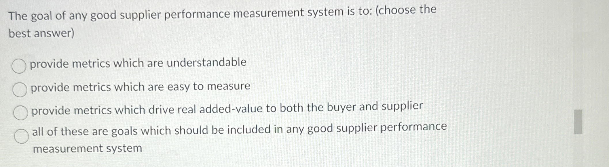 Solved The goal of any good supplier performance measurement | Chegg.com