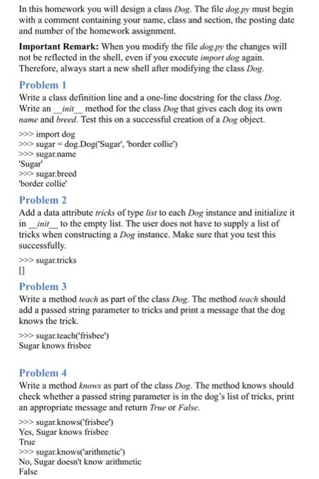 Solved In this homework you will design a class Dog. The | Chegg.com