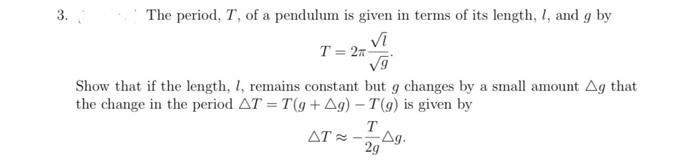 Solved The period, T, of a pendulum is given in terms of its | Chegg.com