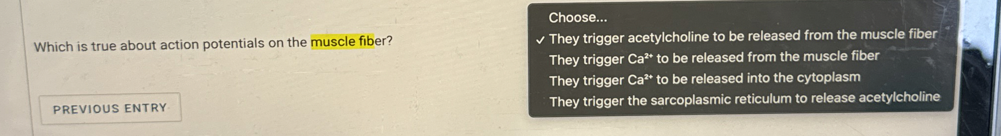 Solved Which is true about action potentials on the muscle | Chegg.com