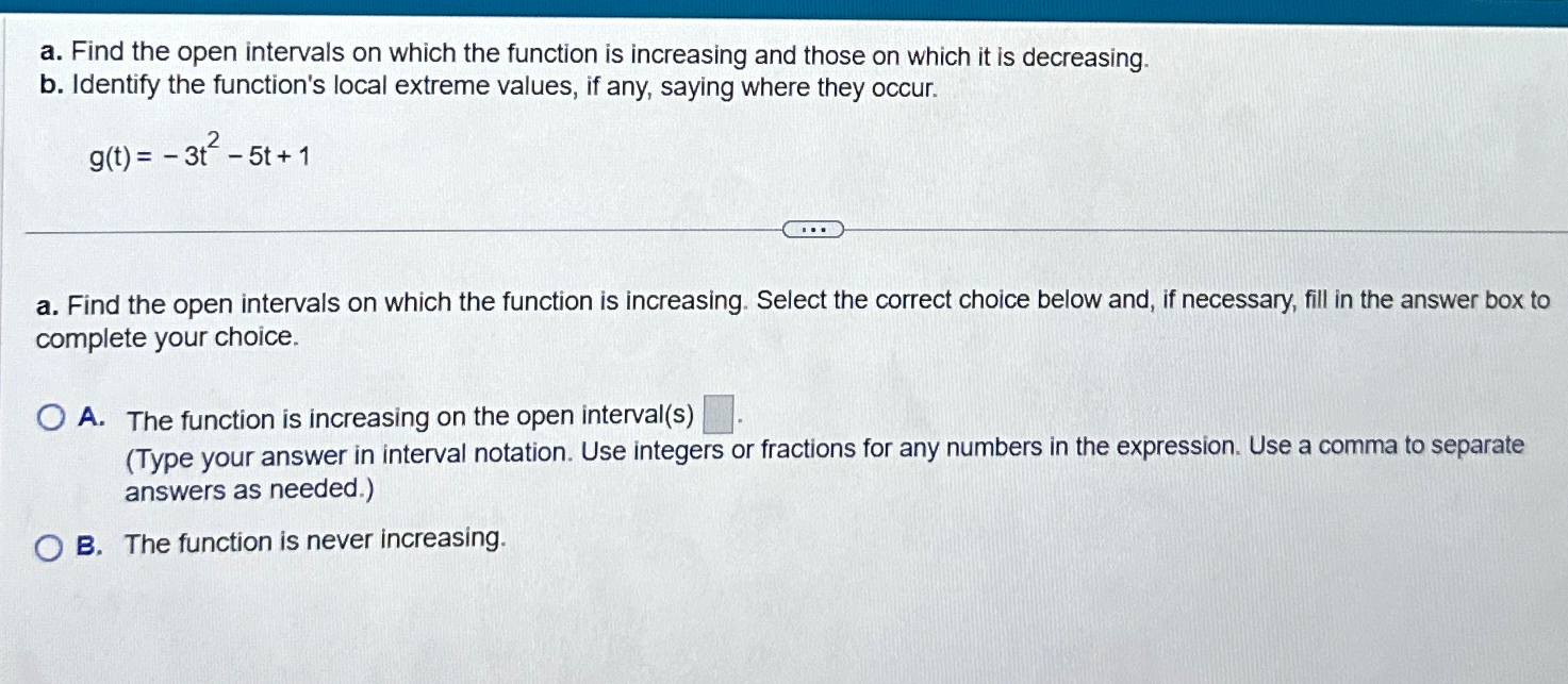 Solved a. ﻿Find the open intervals on which the function is | Chegg.com