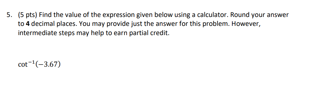 Solved (5 ﻿pts) ﻿Find the value of the expression given | Chegg.com