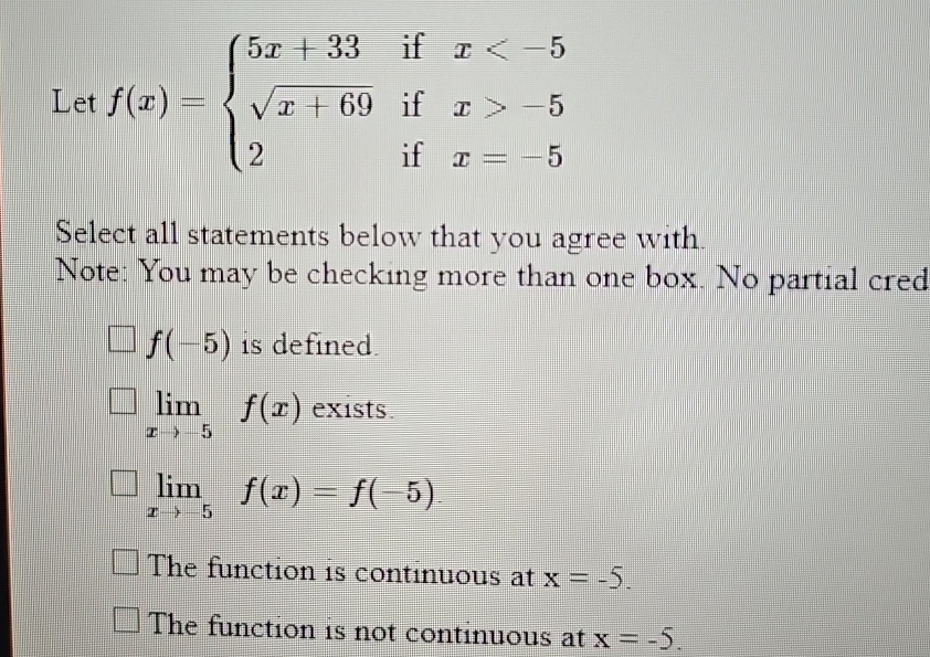 Solved Let f(x)={5x+33 if x -52 if x=-5Select | Chegg.com