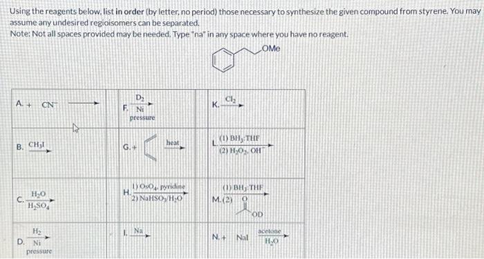 Solved Using the reagents below, list in order (by letter, | Chegg.com