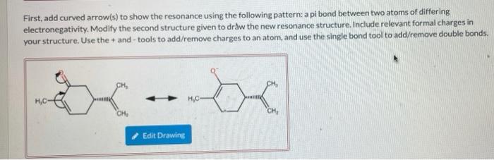 Solved First, add curved arrow(s) to show the resonance | Chegg.com