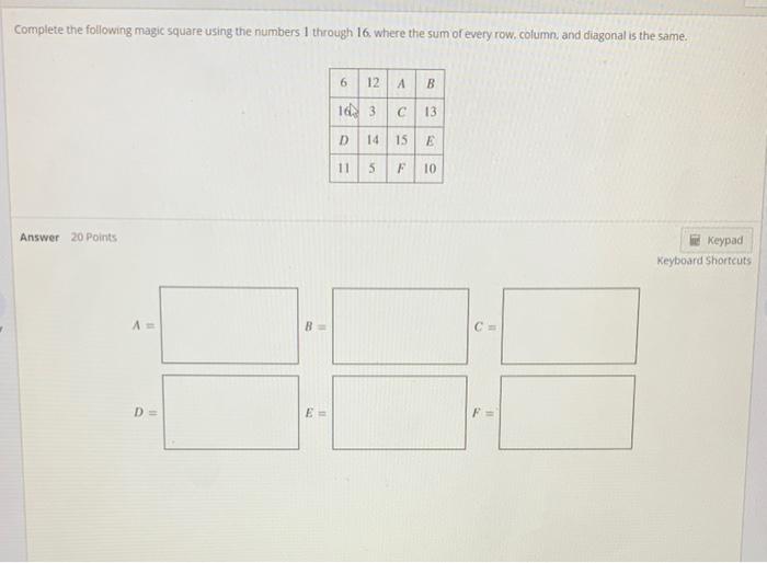 Solved Complete the following magic square using the numbers | Chegg.com