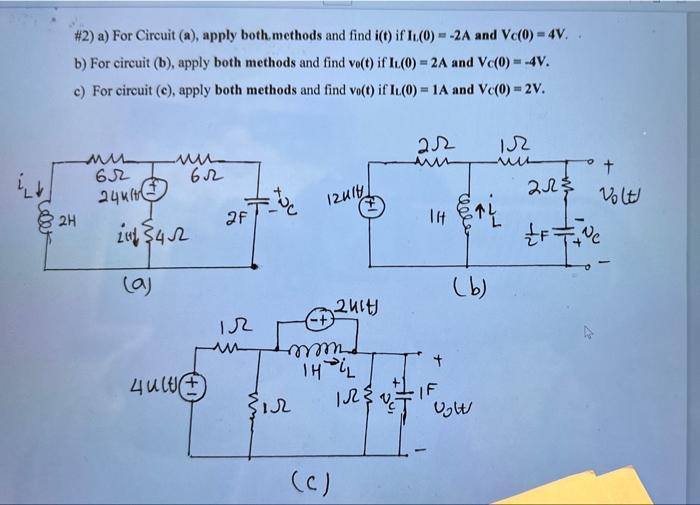 Solved Method One Means Find Circuit And S Domain And 5821