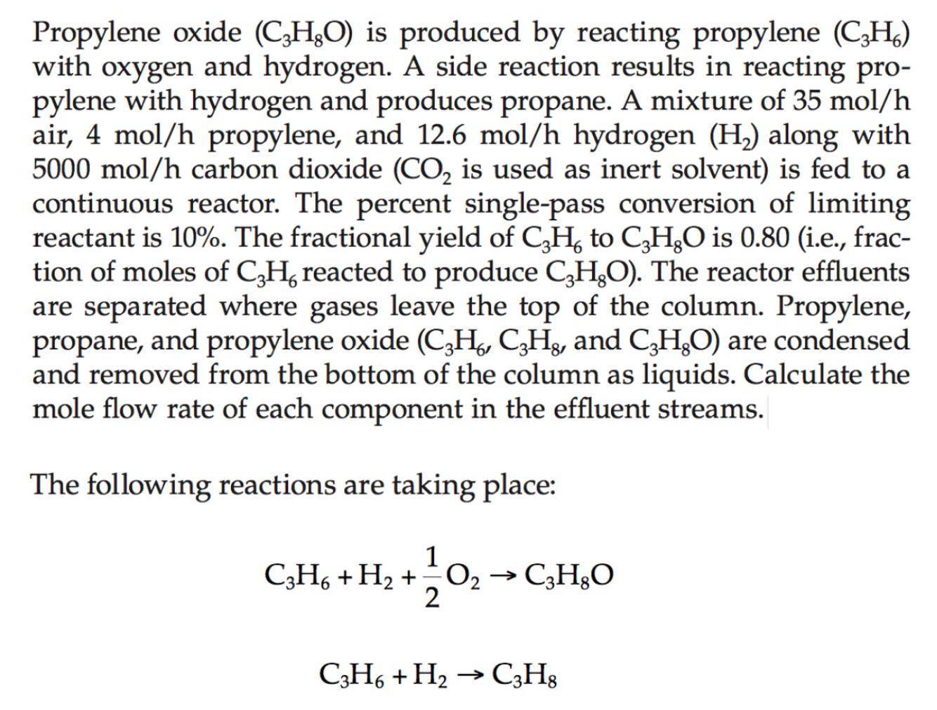 Solved Propylene oxide (C3H8O) ﻿is produced by reacting | Chegg.com