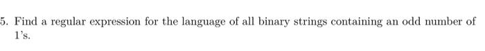 Solved 5. Find a regular expression for the language of all | Chegg.com