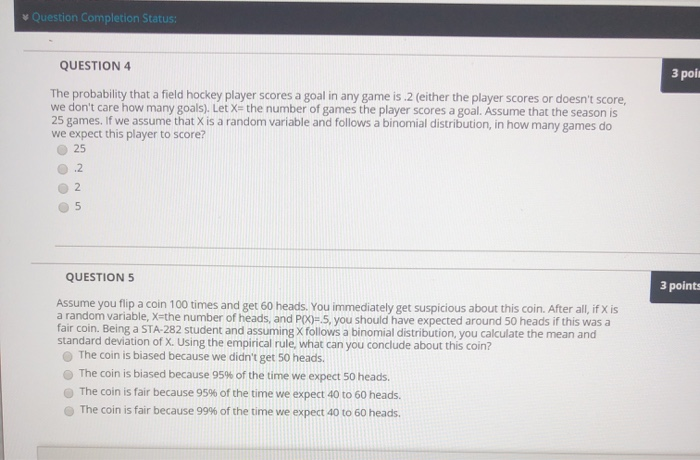 Solved Question Completion Status: QUESTION 4 3 poll The | Chegg.com