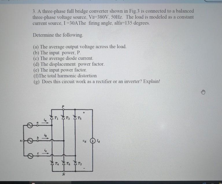 Solved 3. A three-phase full bridge converter shown in Fig 3 | Chegg.com