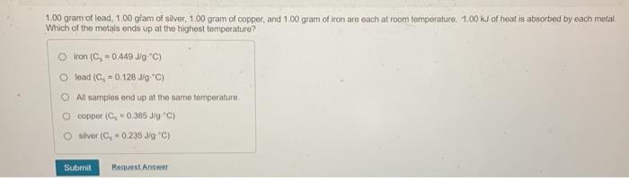 Solved 100 gram of lead, 100 gram of silver, 1.00 gram of | Chegg.com