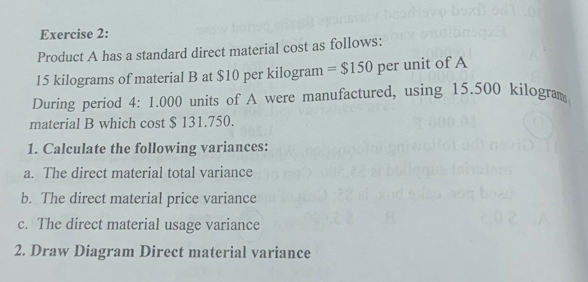 Solved Exercise 2:Product A has a standard direct material | Chegg.com