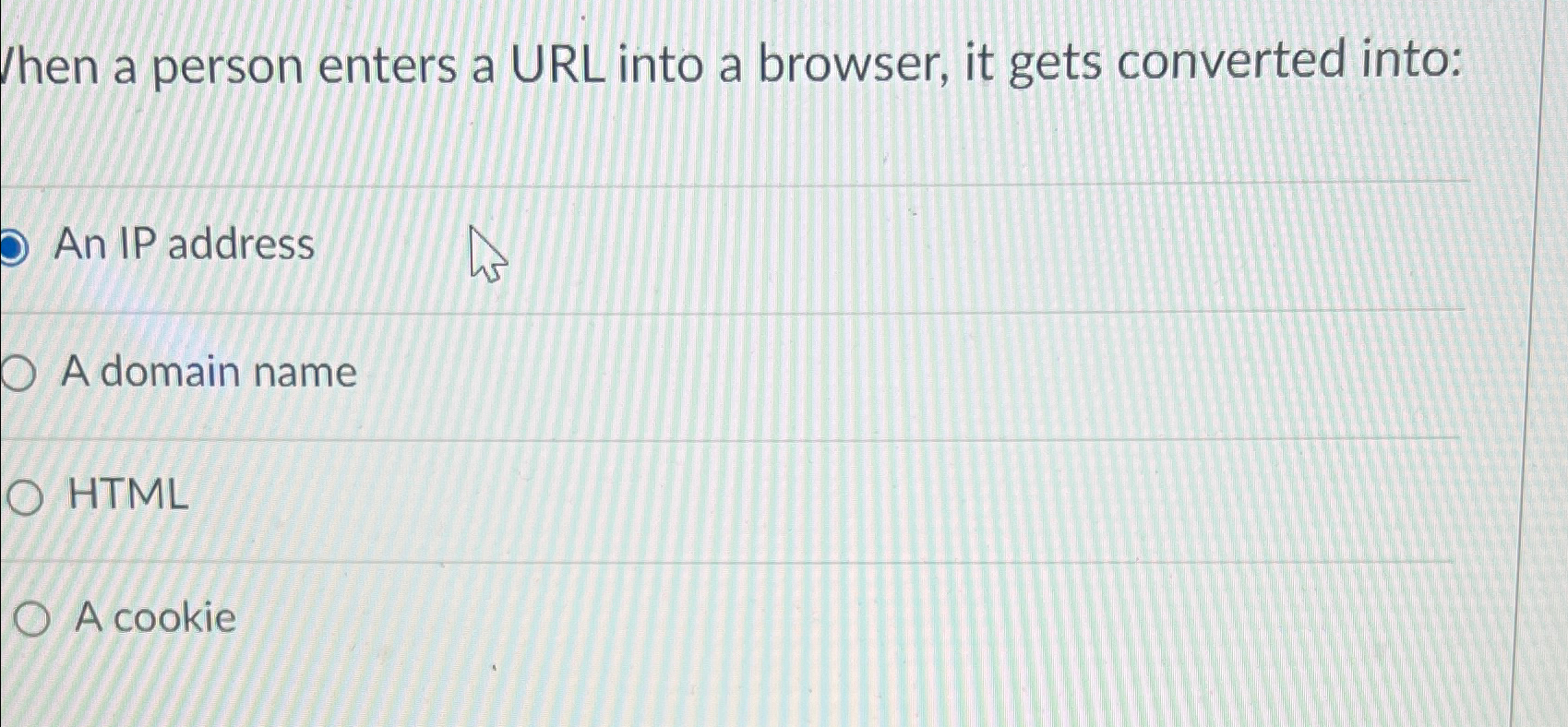 Solved Then a person enters a URL into a browser, it gets | Chegg.com