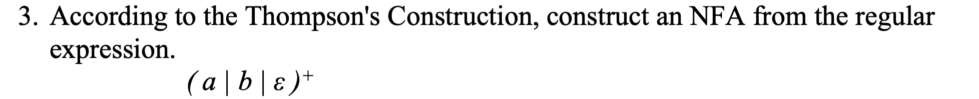 Solved According to ﻿the Thompson's Construction, construct | Chegg.com