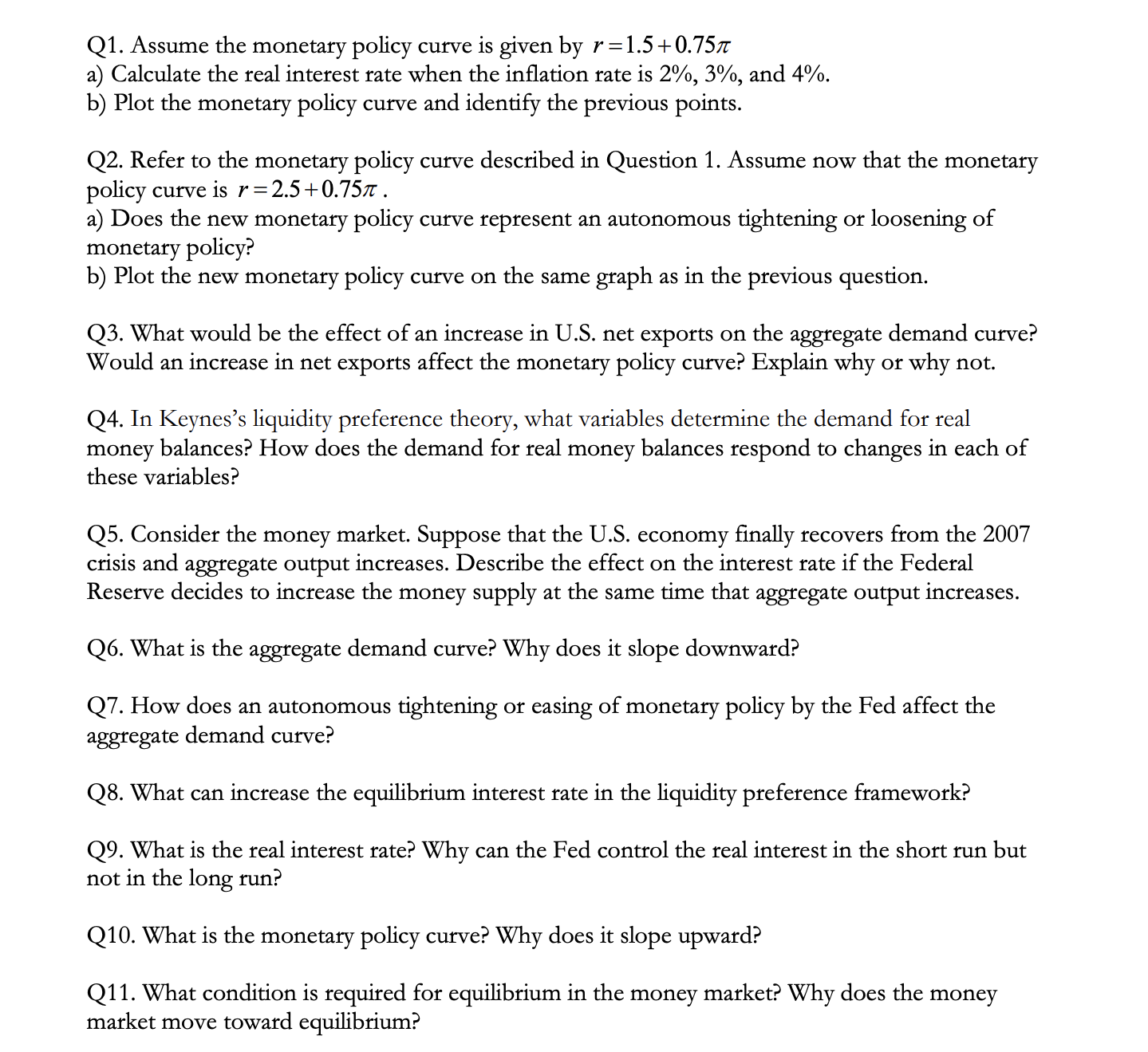 Q1. ﻿Assume the monetary policy curve is given by | Chegg.com