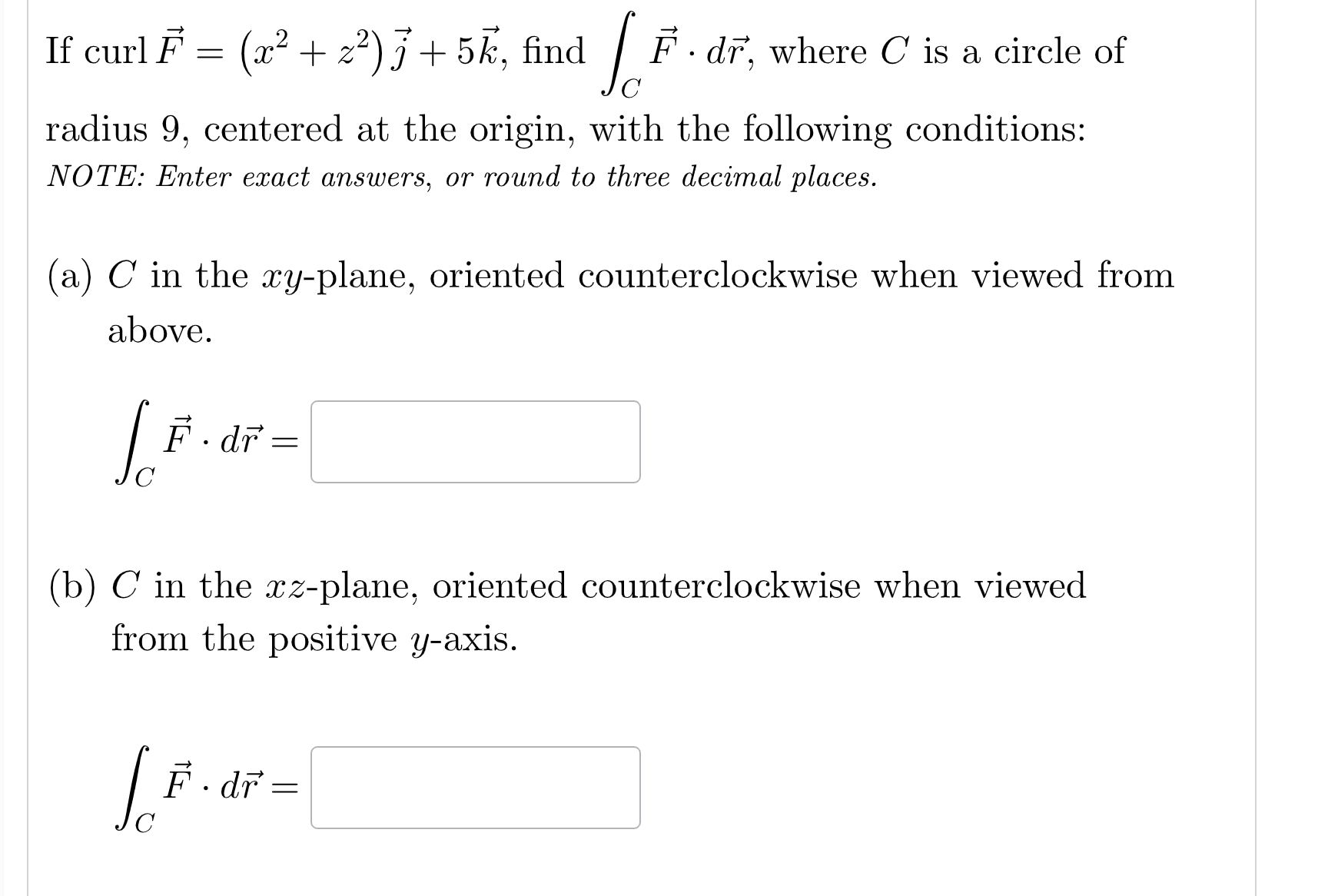 Solved If curl vec(F)=(x2+z2)vec(j)+5vec(k), ﻿find | Chegg.com