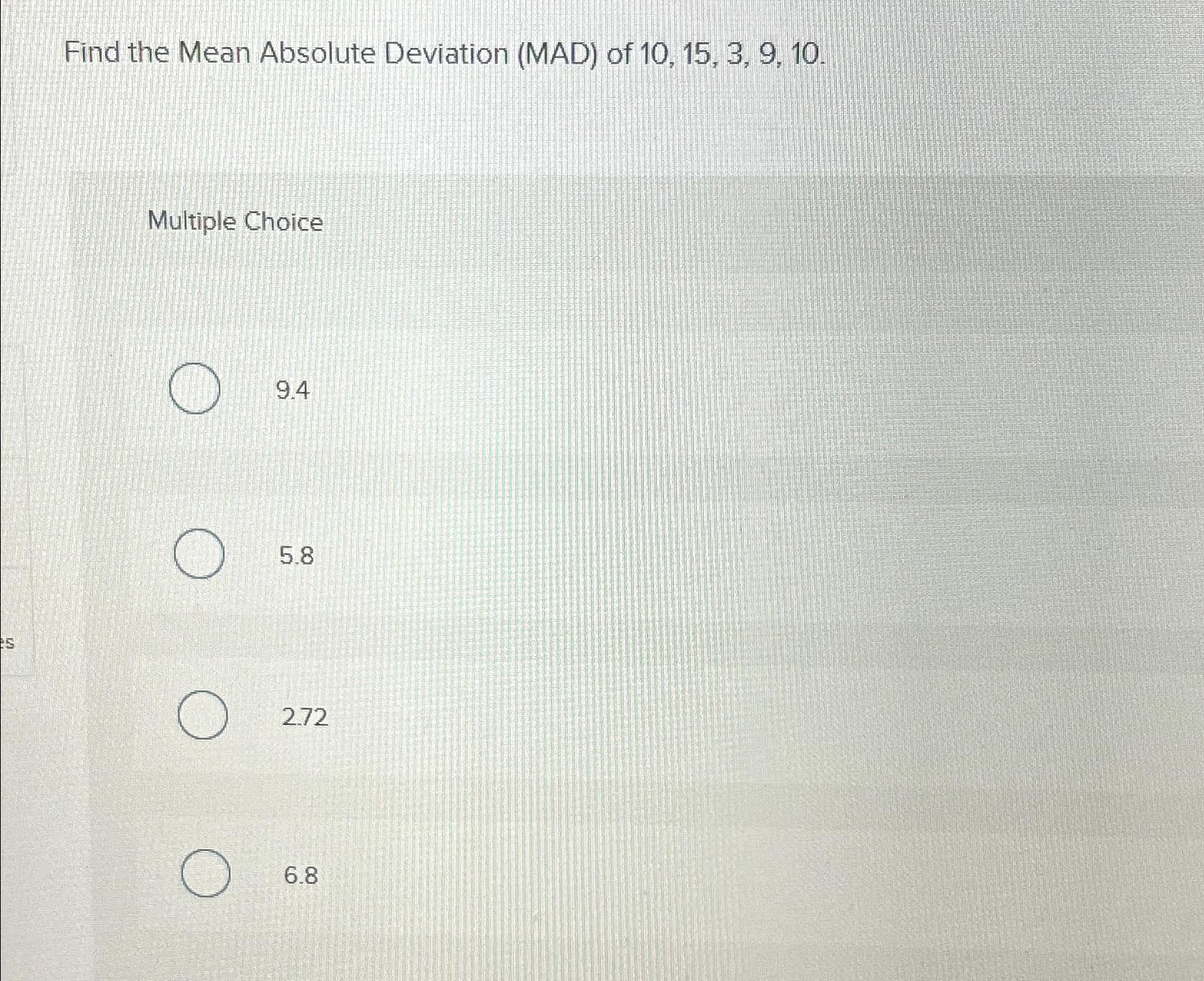 Solved Find the Mean Absolute Deviation (MAD) ﻿of | Chegg.com