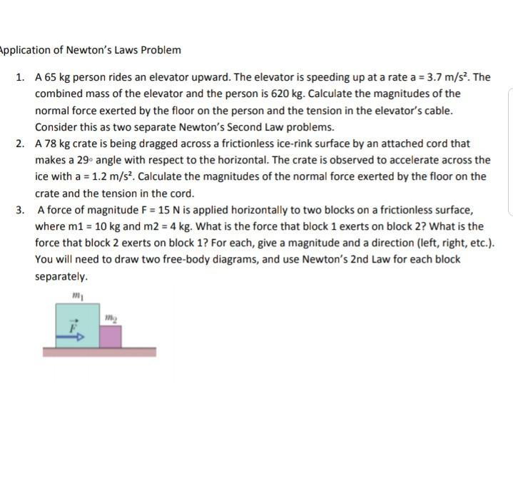 Solved Application of Newton's Laws Problem 1. A 65 kg | Chegg.com