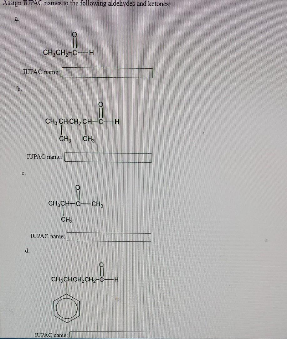 Solved Assign IUPAC names to the following aldehydes and | Chegg.com