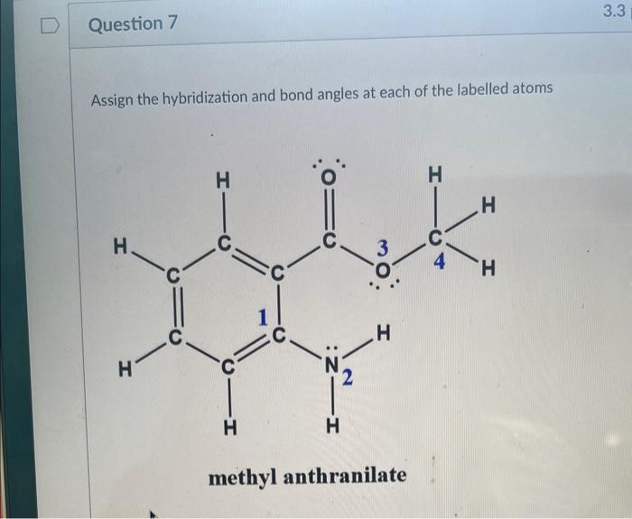 Solved Assign the hybridization and bond angles at each of | Chegg.com