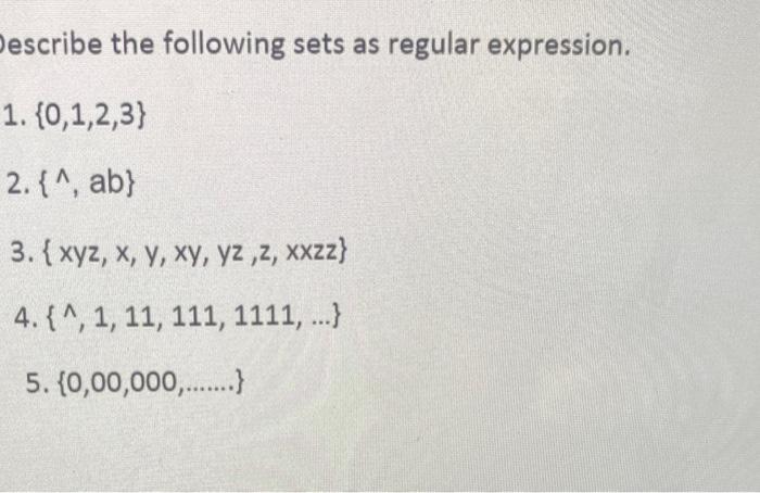 Solved escribe the following sets as regular expression. 1. | Chegg.com